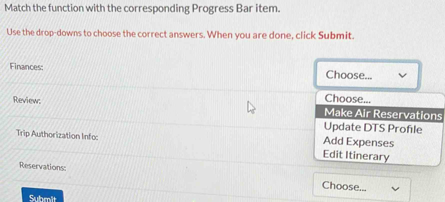 Solved: Match the function with the corresponding Progress Bar item. Use the drop-downs to ...