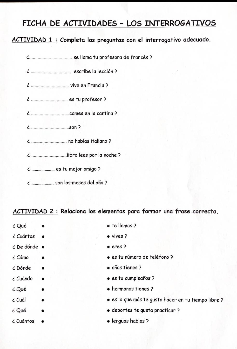 Résolu :FICHA DE ACTIVIDADES - LOS INTERROGATIVOS ACTIVIDAD 1 ...