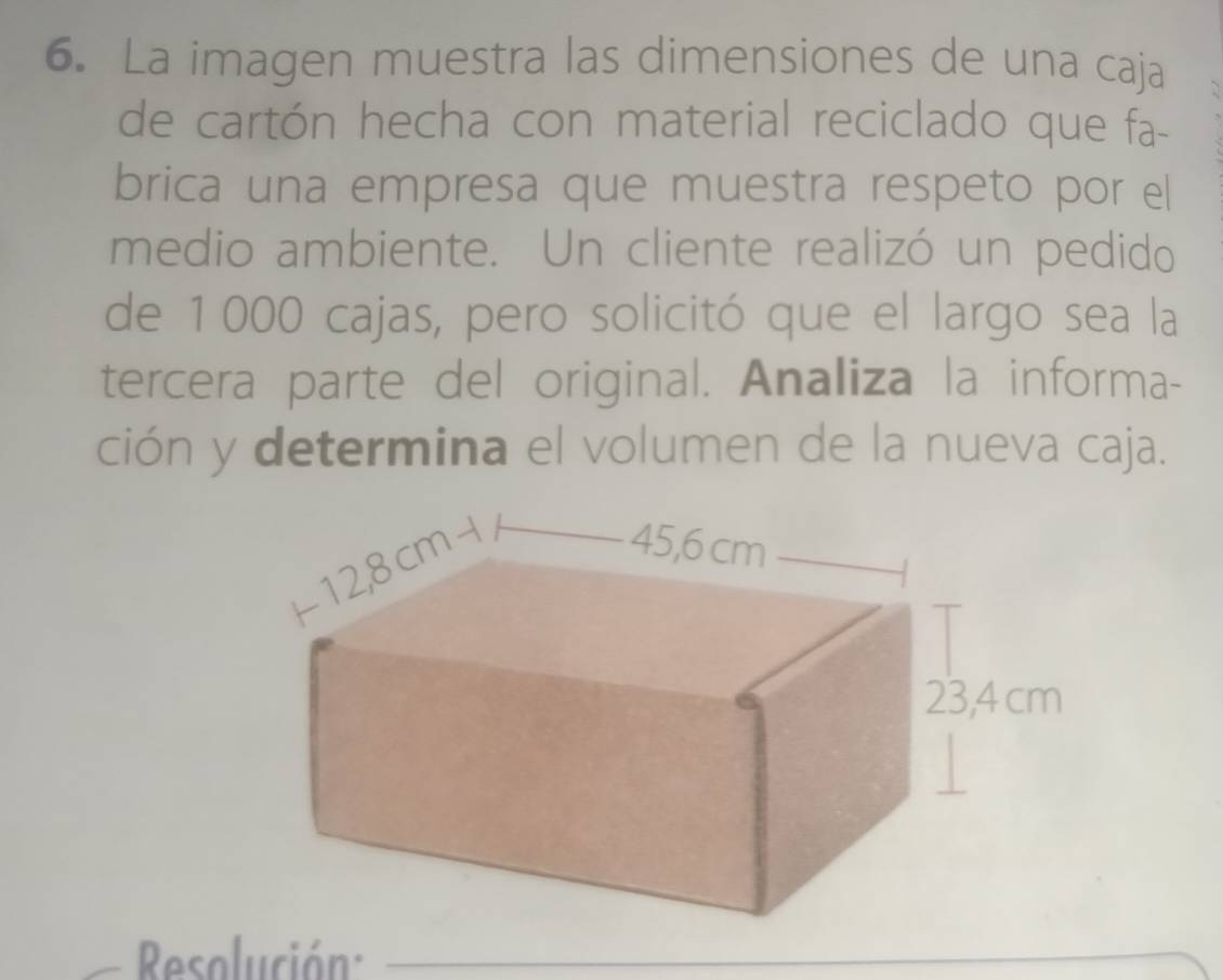 Resuelto:La imagen muestra las dimensiones de una caja de cartón hecha ...