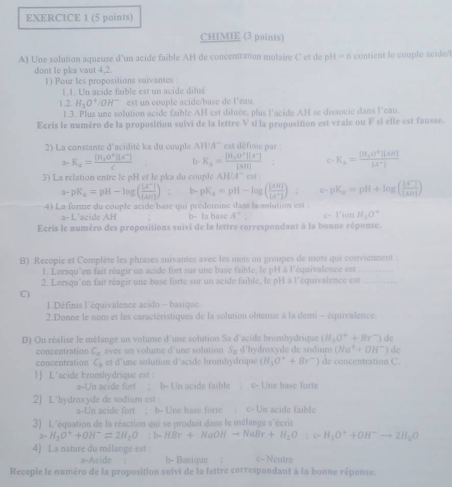 Solved: CHIMIE (3 points) A) Une solution aqueuse d’un acide faible AH ...