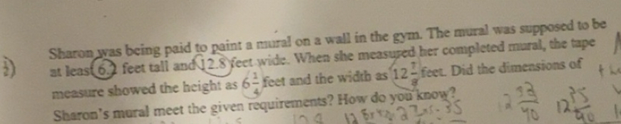 Solved: Sharon was being paid to paint a mural on a wall in the gym ...