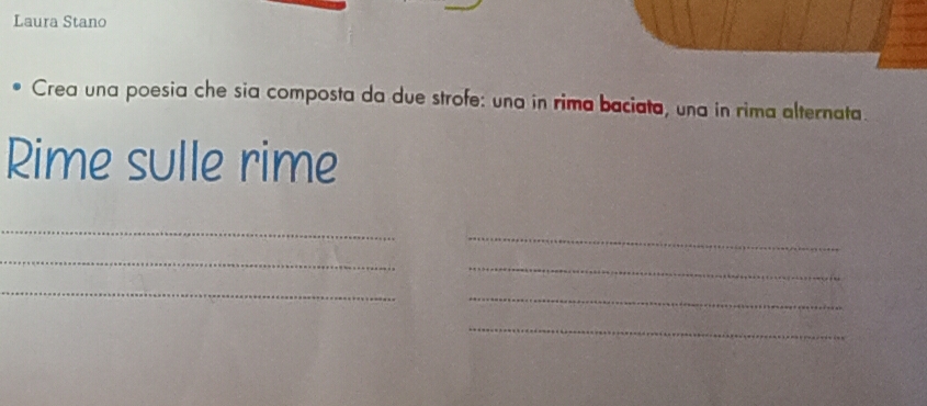 Risolto:Laura Stano Crea una poesia che sia composta da due strofe: una ...