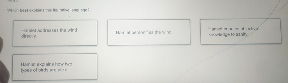 Solved: Par z Which best explains this figurative language? Hamlet ...