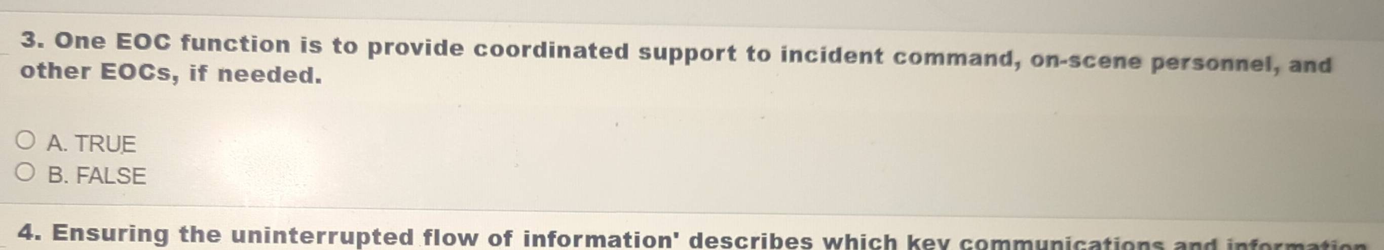 Solved: One EOC function is to provide coordinated support to incident ...