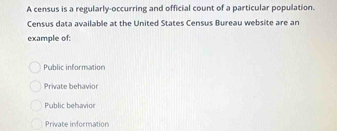 Solved: A census is a regularly-occurring and official count of a ...