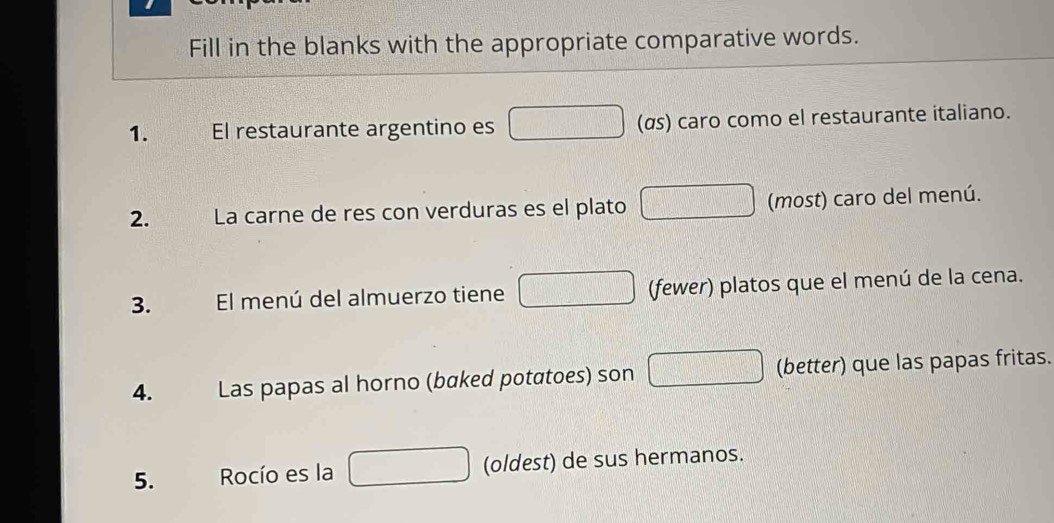 Solved: Fill in the blanks with the appropriate comparative words. 1 ...