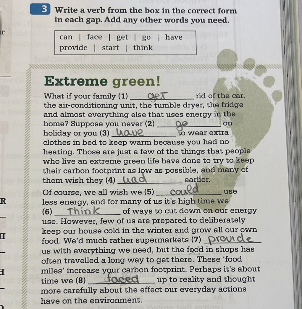 Risolto:Write a verb from the box in the correct form in each gap. Add ...