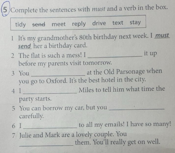 Gelöst:Complete the sentences with must and a verb in the box. tidy ...
