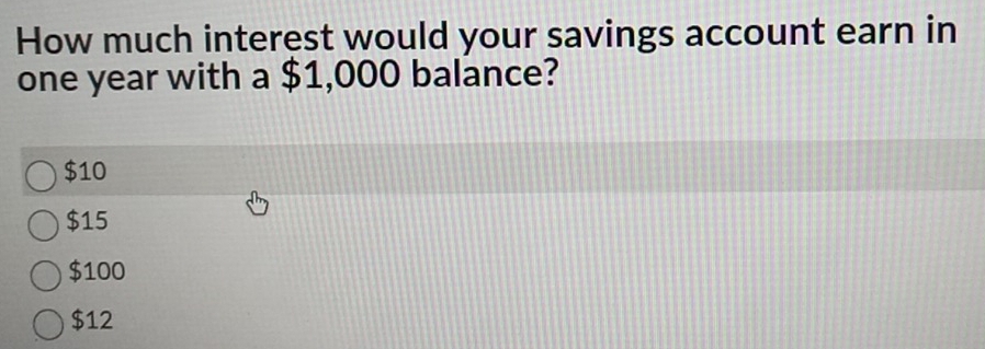 Solved: How much interest would your savings account earn in one year ...