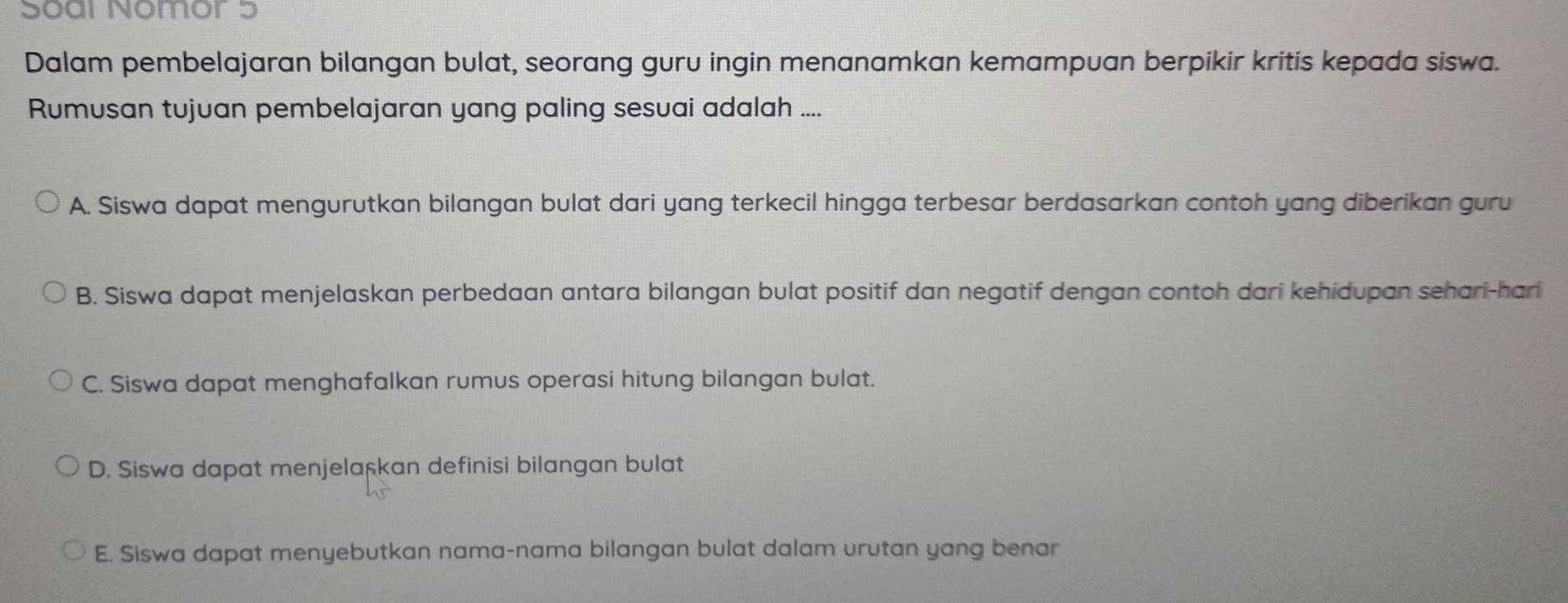 Telah dijawab:Soai Nomor 5 Dalam pembelajaran bilangan bulat, seorang ...