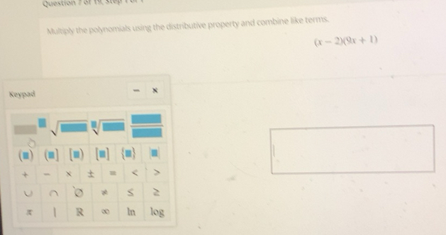 Solved: Multiply the polynomials using the distributive property and ...