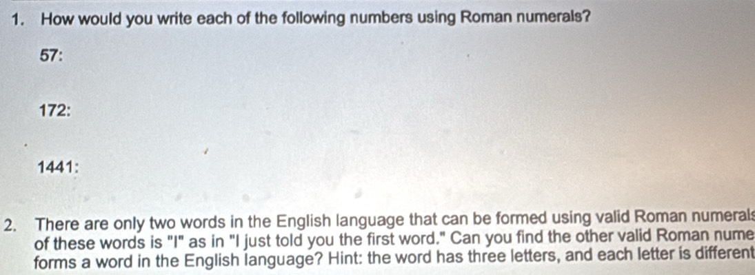 Solved: How would you write each of the following numbers using Roman ...