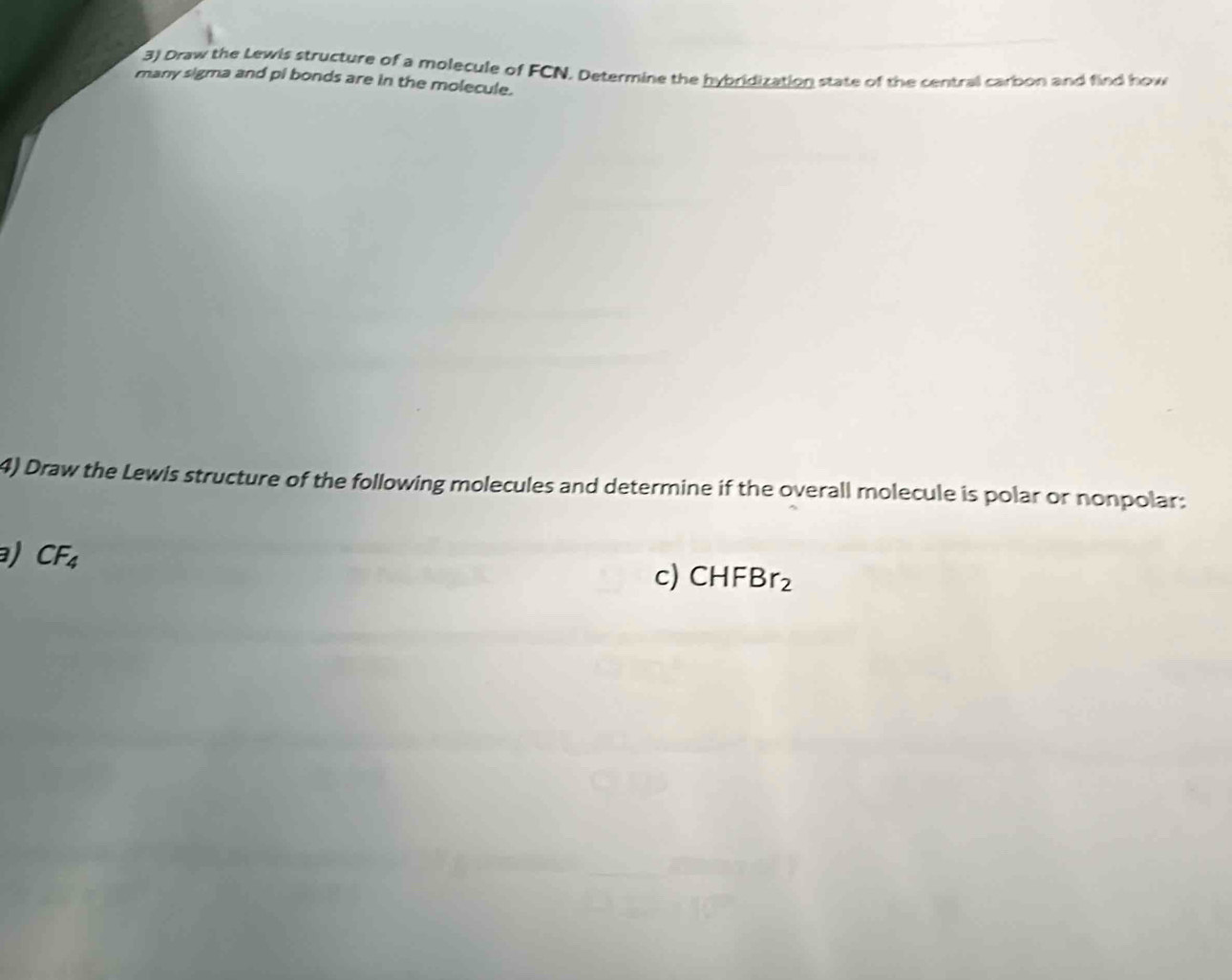 Solved: Draw the Lewis structure of a molecule of FCN, Determine the ...