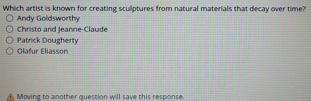 Solved: Which artist is known for creating sculptures from natural ...