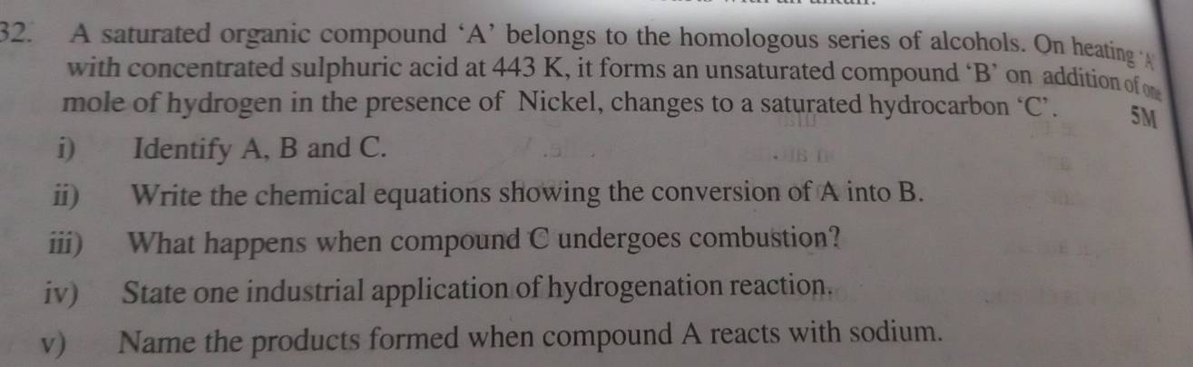 Solved: A saturated organic compound ‘ A ’ belongs to the homologous ...