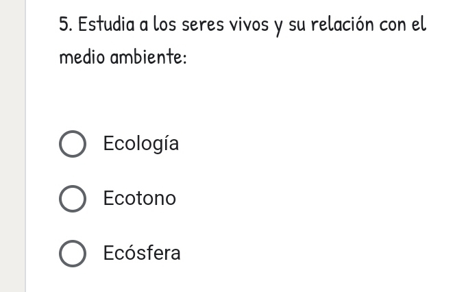 Resuelto:Estudia a los seres vivos y su relación con el medio ambiente: Ecología Ecotono Ecósfera