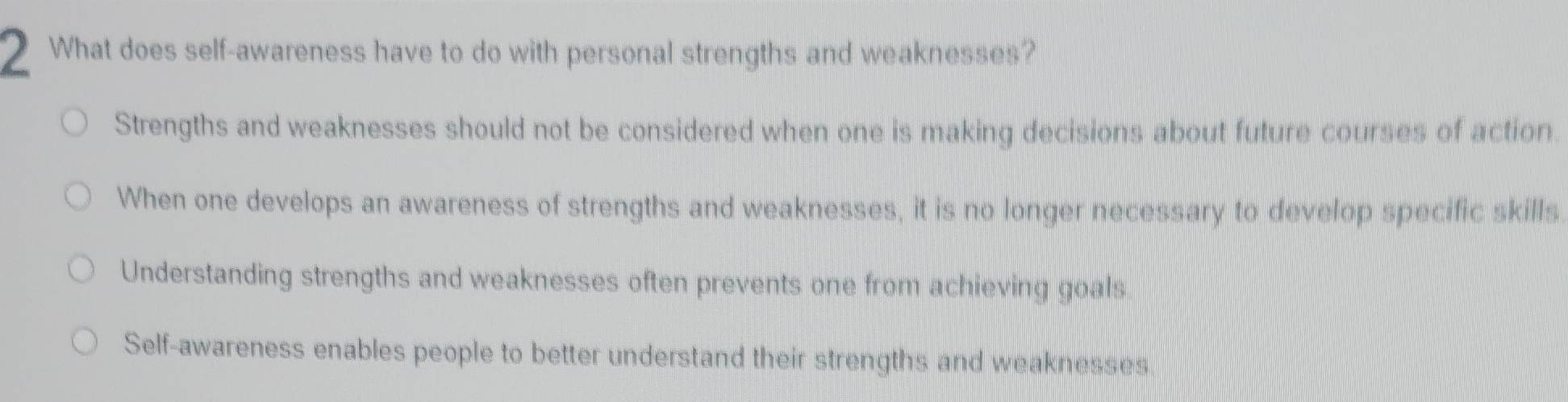 Solved: What does self-awareness have to do with personal strengths and ...