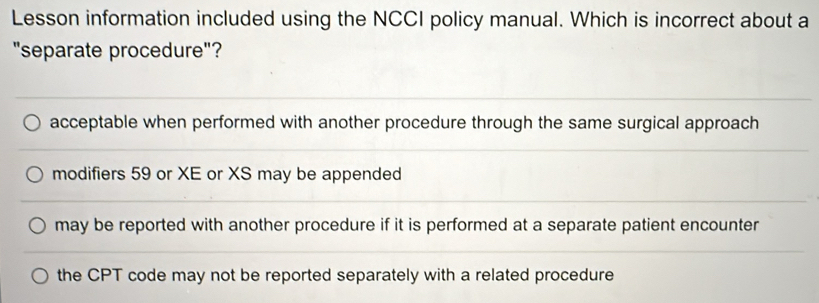 Solved: Lesson information included using the NCCI policy manual. Which ...
