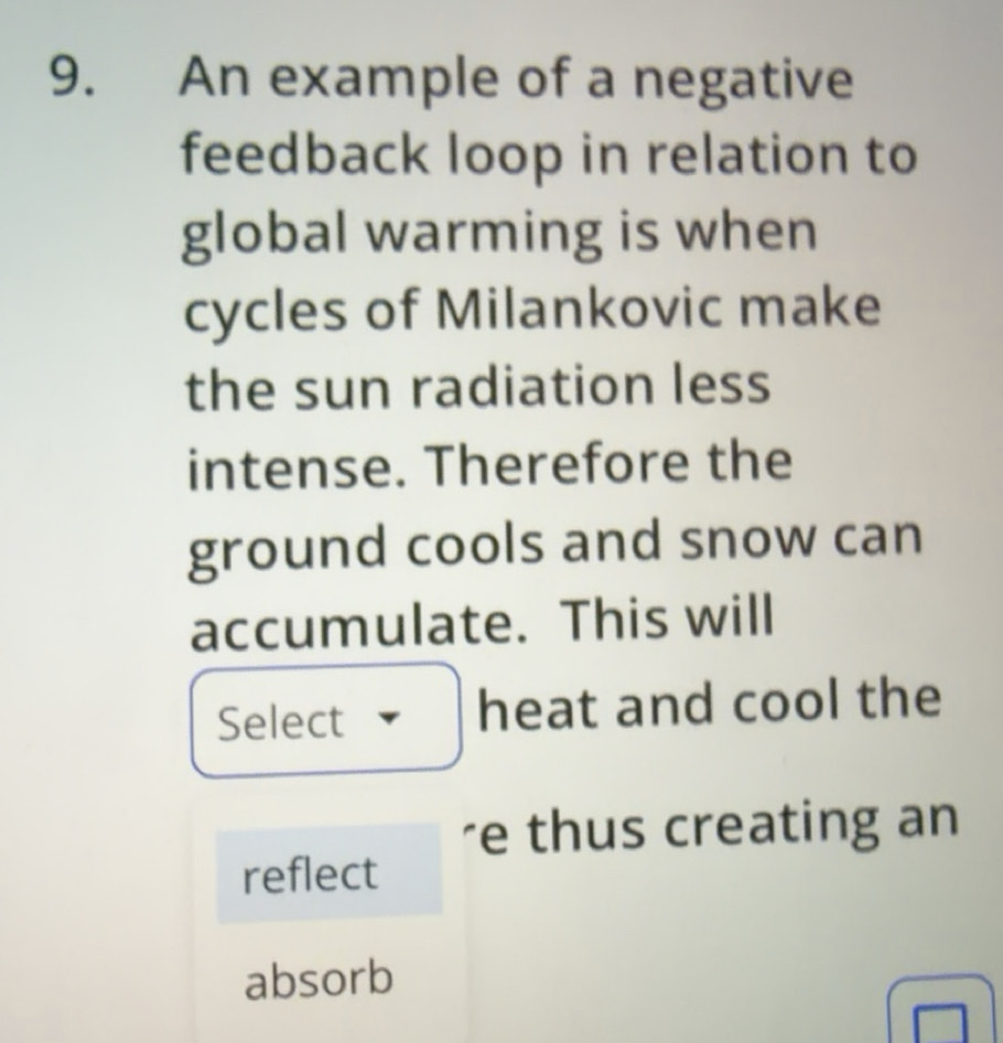 Solved: An example of a negative feedback loop in relation to global ...
