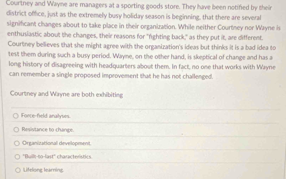 Solved: Courtney and Wayne are managers at a sporting goods store. They ...