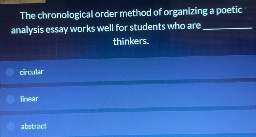 Solved: The chronological order method of organizing a poetic analysis ...
