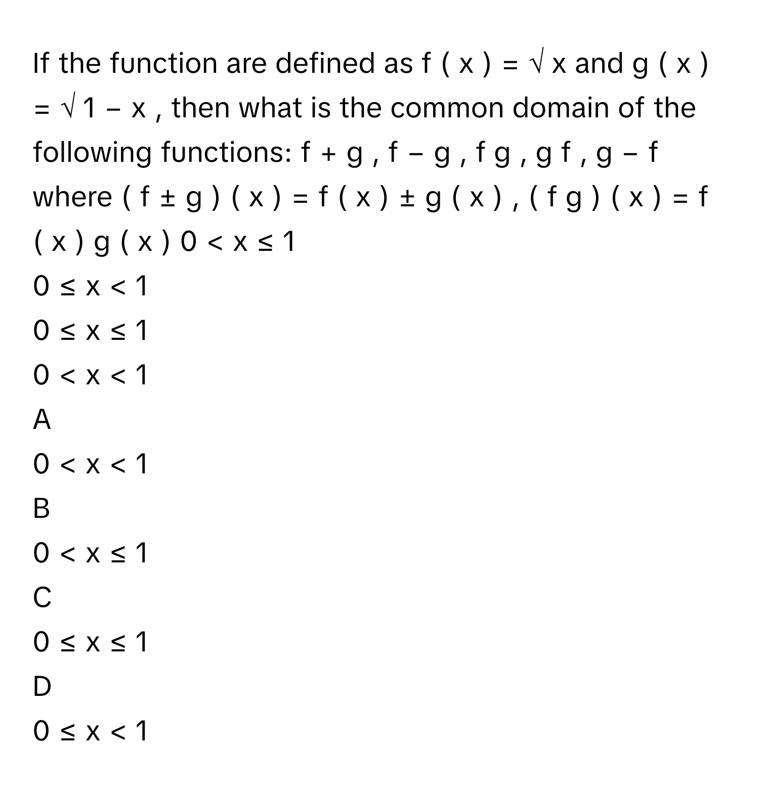 Solved: If the function are defined as f ( x ) = √ x and g ( x ) = √ 1 ...