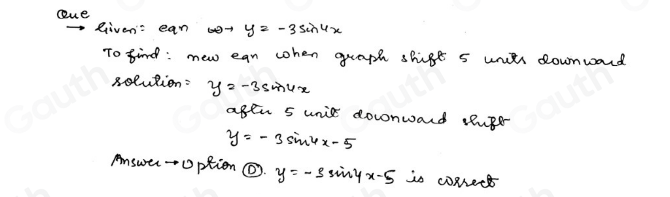 Solved: What is the new equation when the graph shifts 5 units downward ...