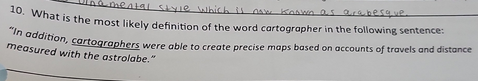 Solved: What is the most likely definition of the word cartographer in ...