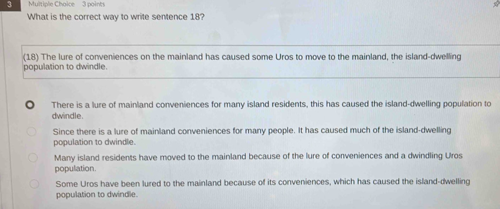 Solved: What is the correct way to write sentence 18? (18) The lure of ...