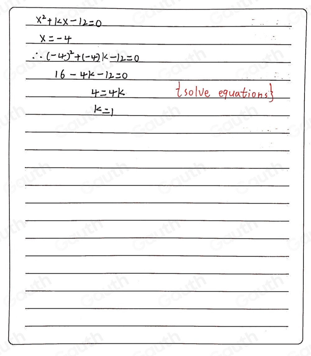 Solved: If one of the roots of the quadratic equation x^2+kx-12=0 is x ...
