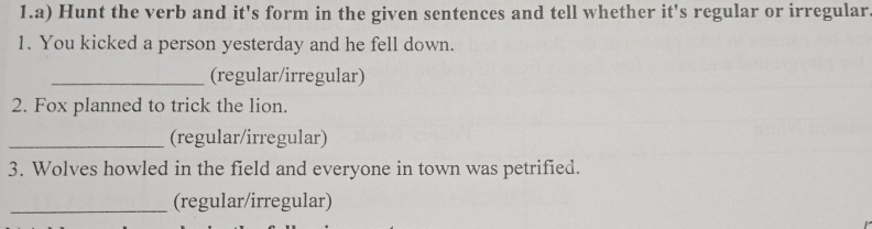 Solved: Hunt the verb and it's form in the given sentences and tell ...