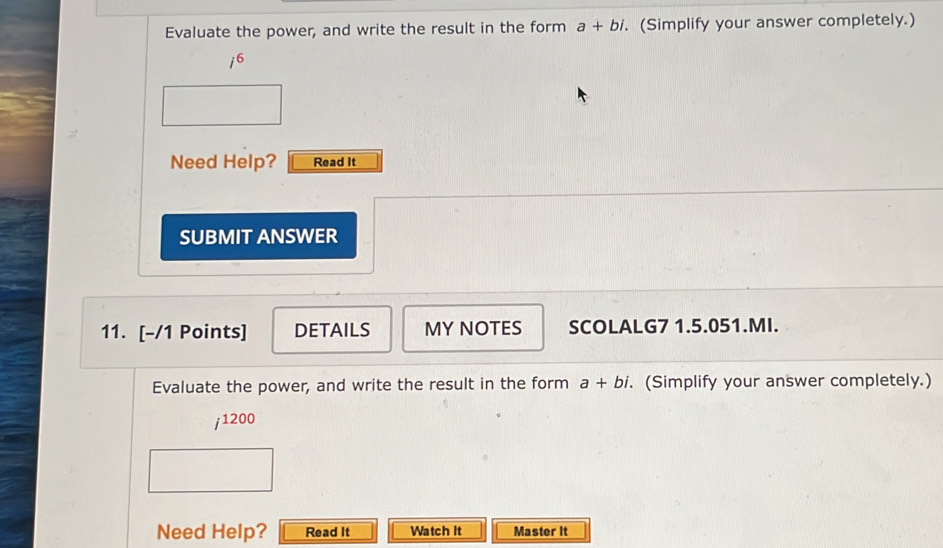 Solved: Evaluate the power, and write the result in the form a+bi ...