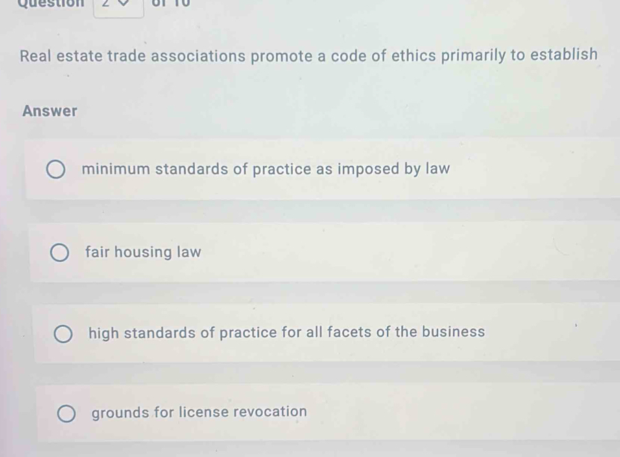 Solved: Question Real estate trade associations promote a code of ...