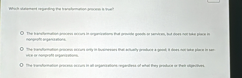 Solved: Which statement regarding the transformation process is true ...