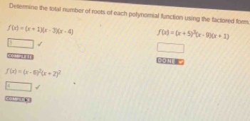 Solved: Determine the total number of roots of each polynomial function using the factored form ...