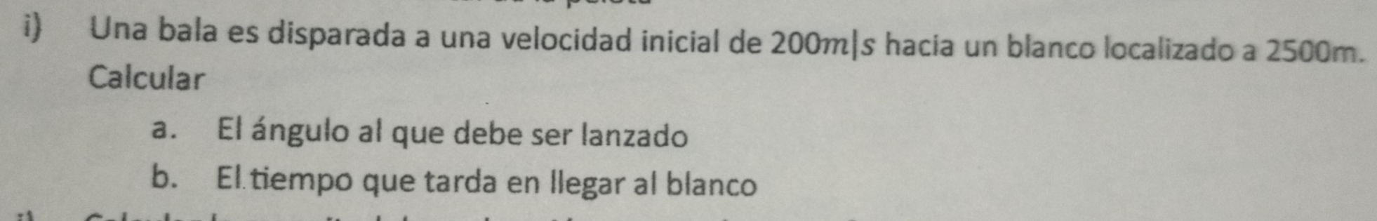 Resuelto:Una bala es disparada a una velocidad inicial de 200m| s hacia ...
