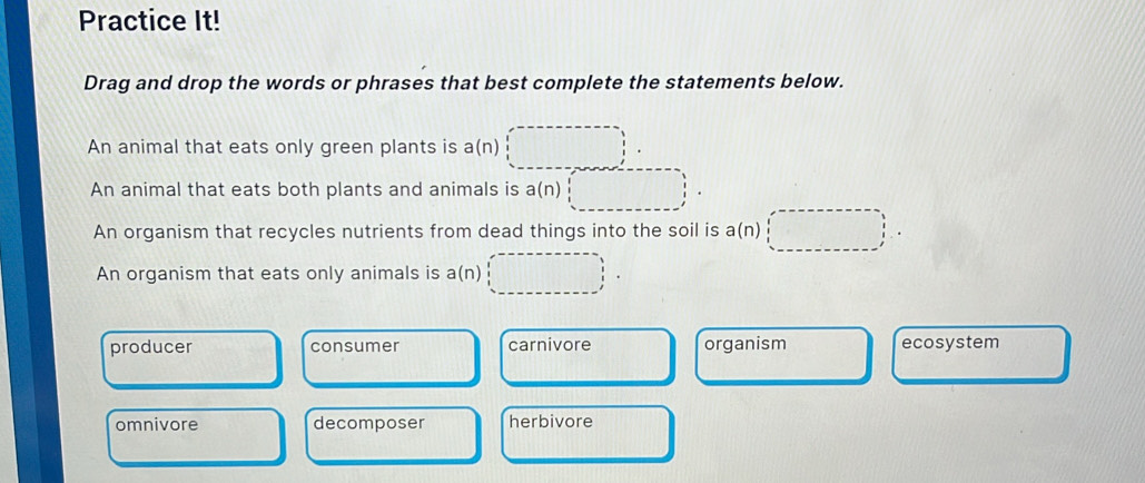 Solved: Practice It! Drag and drop the words or phrases that best ...