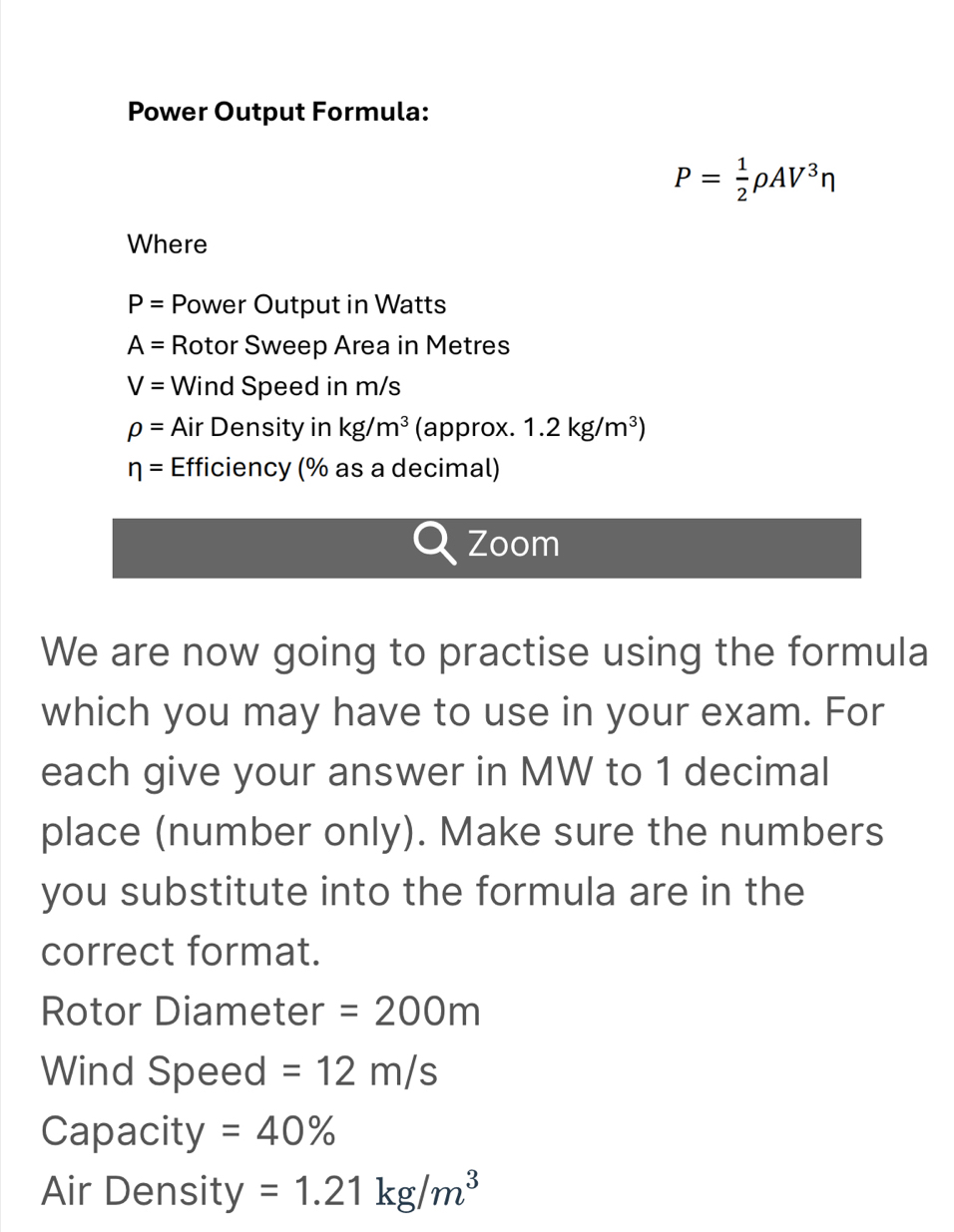 Solved: Power Output Formula: P= 1/2 rho AV^3eta Where P= Power Output ...