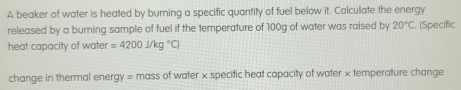 Solved: A beaker of water is heated by burning a specific quantity of ...