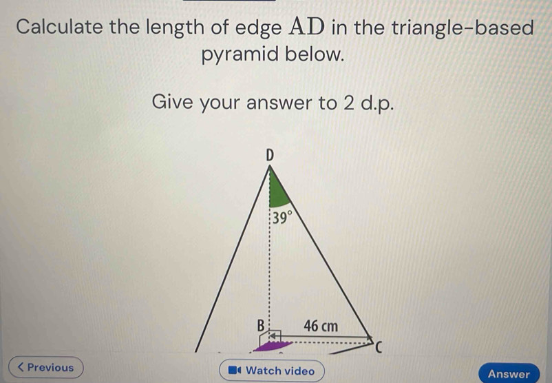 Solved: Calculate the length of edge AD in the triangle-based pyramid ...