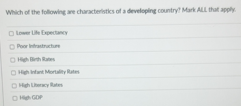 Solved: Which of the following are characteristics of a developing ...