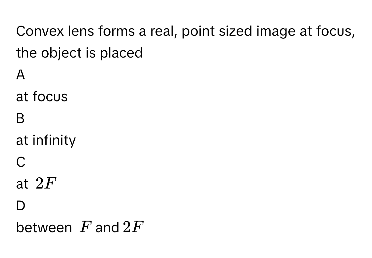 Solved: Convex lens forms a real, point sized image at focus, the ...