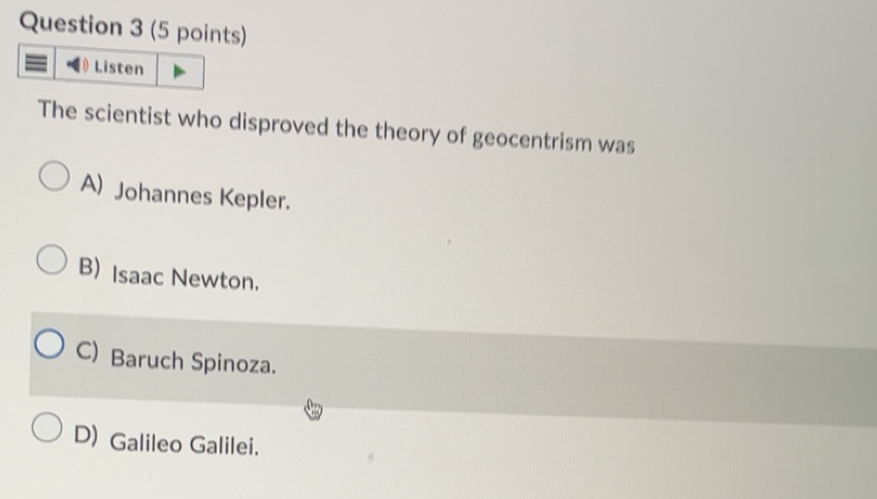 Solved: Listen The scientist who disproved the theory of geocentrism ...