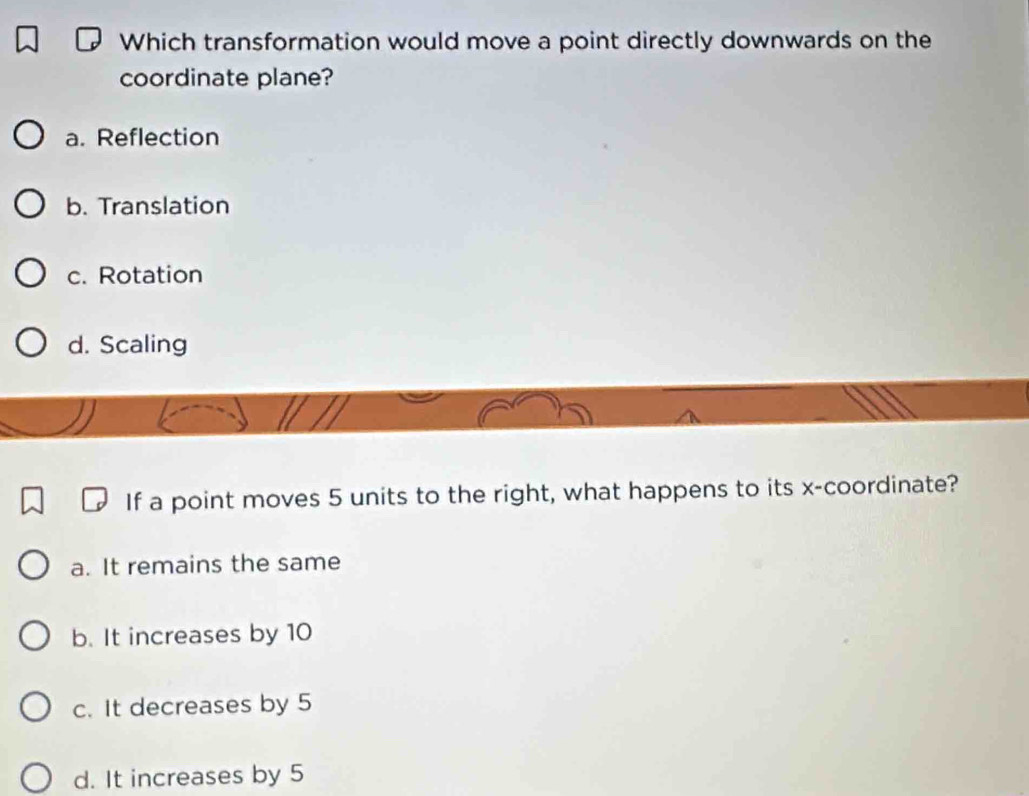 Solved: Which transformation would move a point directly downwards on ...