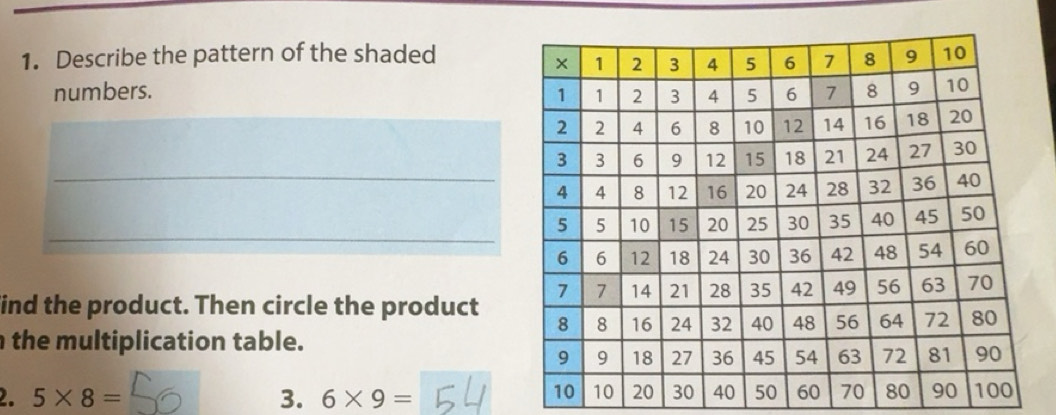 Solved: Describe the pattern of the shaded numbers. _ _ ind the product ...
