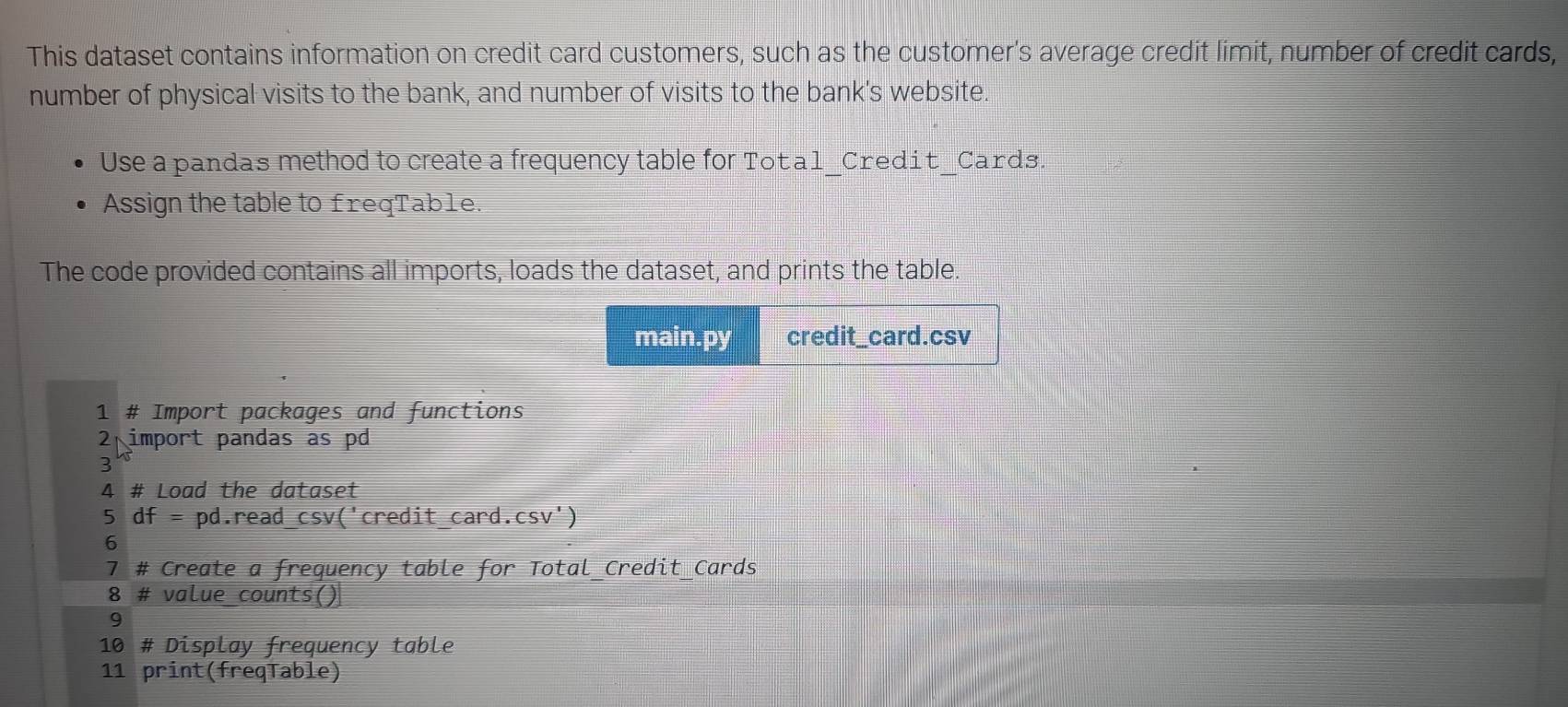 Solved: This dataset contains information on credit card customers ...