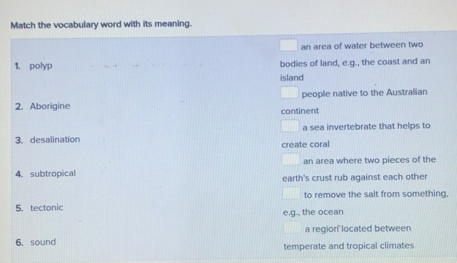 Solved: Match the vocabulary word with its meaning. an area of water ...