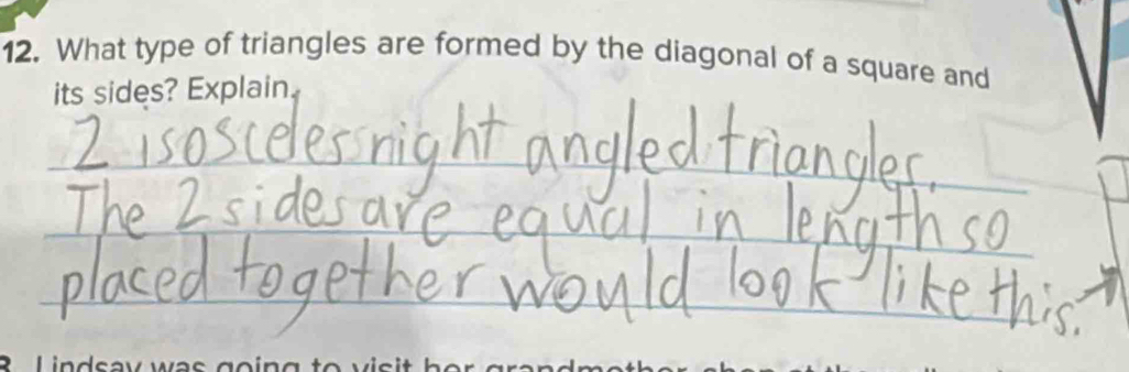 Solved: What type of triangles are formed by the diagonal of a square ...