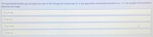 Solved: The exponential function g(x) increases at a rate of 30% ...