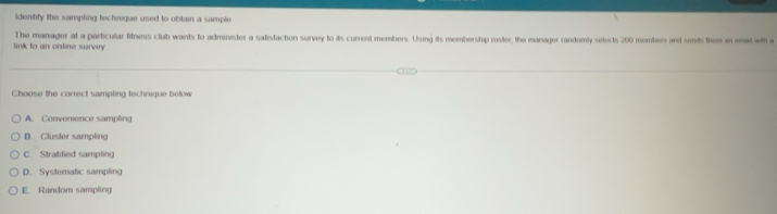 Solved: Identify the sampling technique used to obtain a sample link to ...